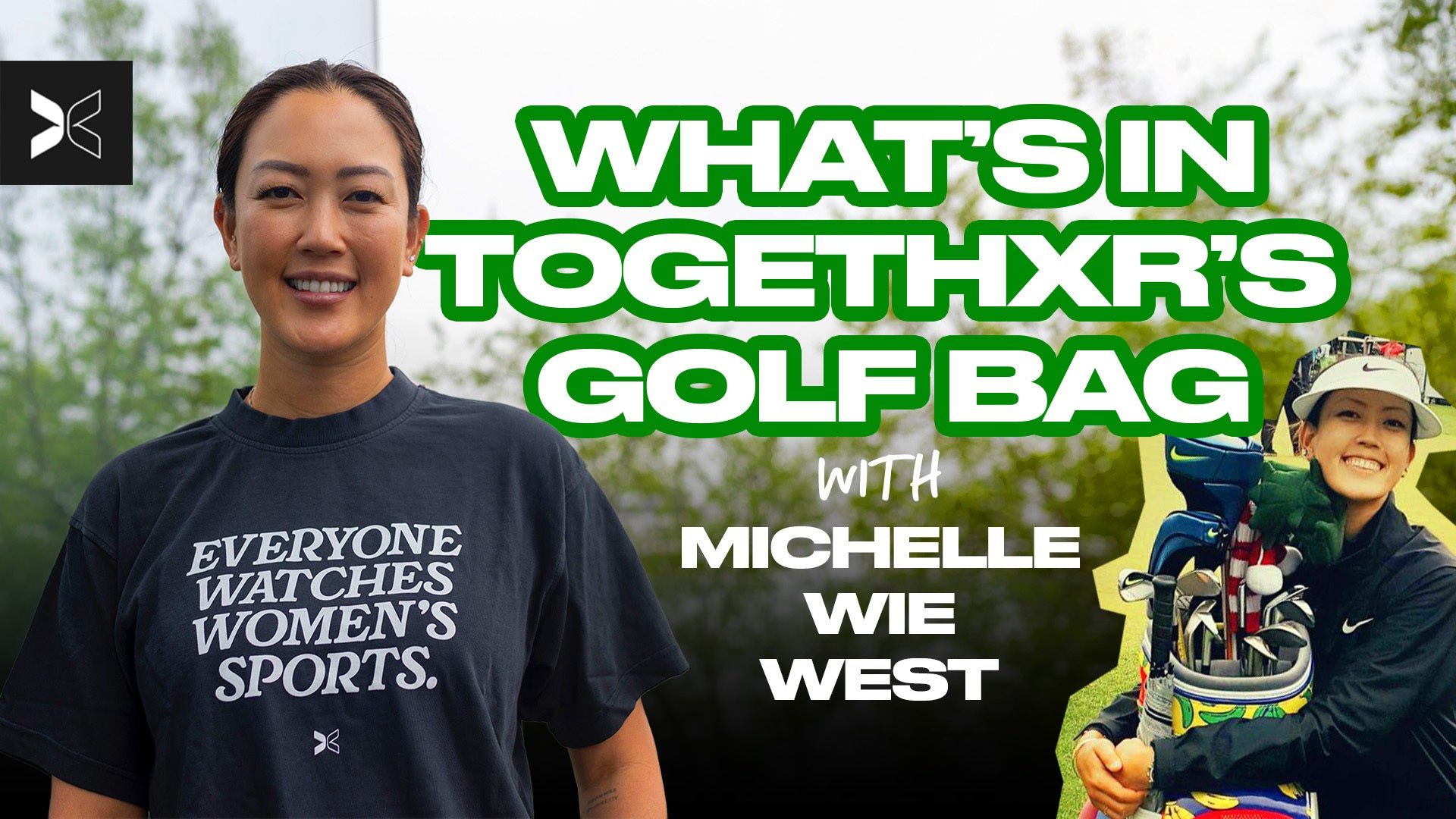 Michelle Wie West — What's In TOGETHXR's Bag? – Togethxr